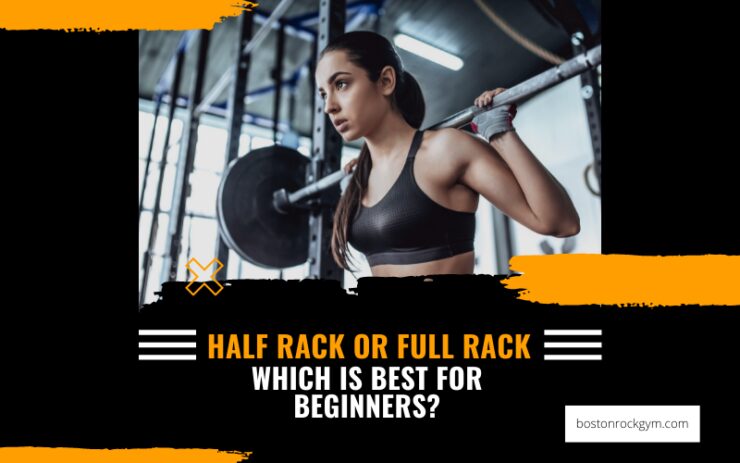 Half Rack vs Full Rack Home Gym Equipment: Which is Good For Beginners ...