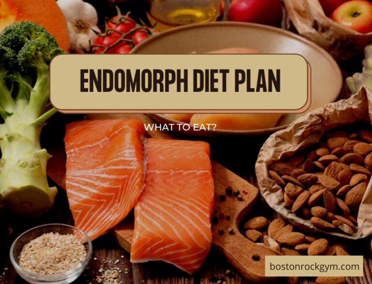 Endomorph Diet Plan: What To Eat