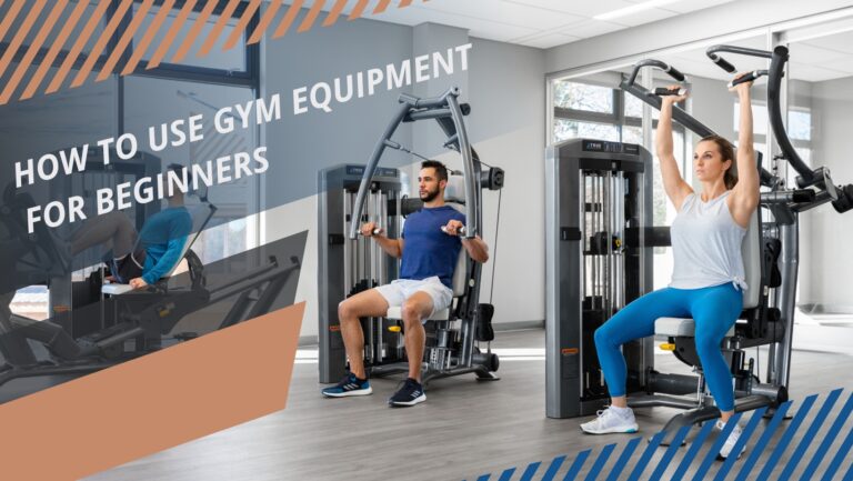 How To Use Gym Equipment for Beginners: Confidence In The Gym