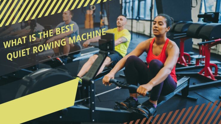 What is the Best Quiet Rowing Machine? Silent Performance - Boston Rock Gym