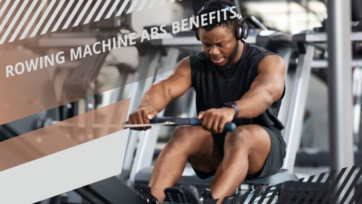 Rowing Machine Abs Benefits - Unlock the Power of Your Core - Boston ...